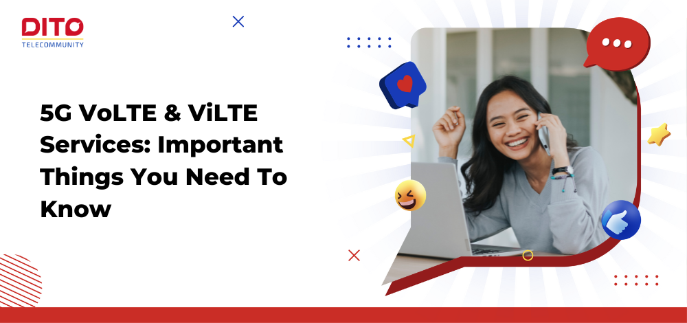 5G VoLTE & ViLTE Internet Services | Philippines